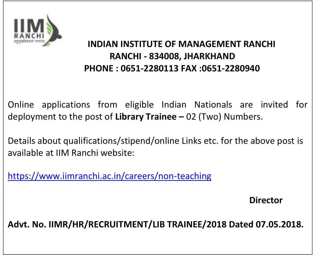 Recruitment for Library Trainee Post at IIM, Ranchi : Last Date 23/05 ...