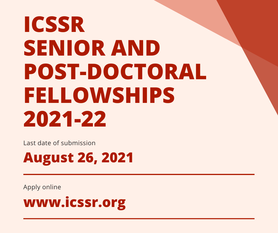 Call of Applications for the ICSSR Senior and Post Doctoral Fellowships ...